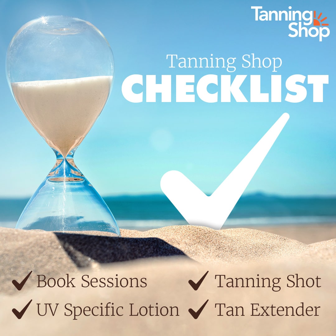 The Tanning Shop Essential Checklist